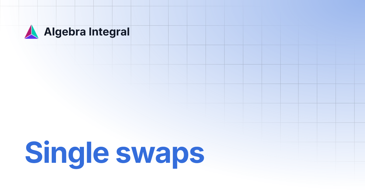 Single swaps | Algebra Integral
