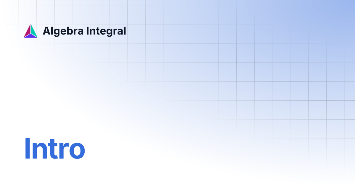 Intro | Algebra Integral