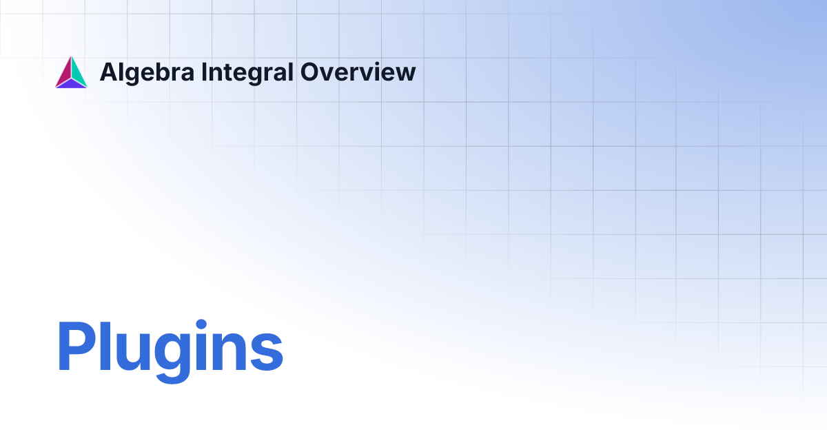 Plugins | Algebra Integral Overview